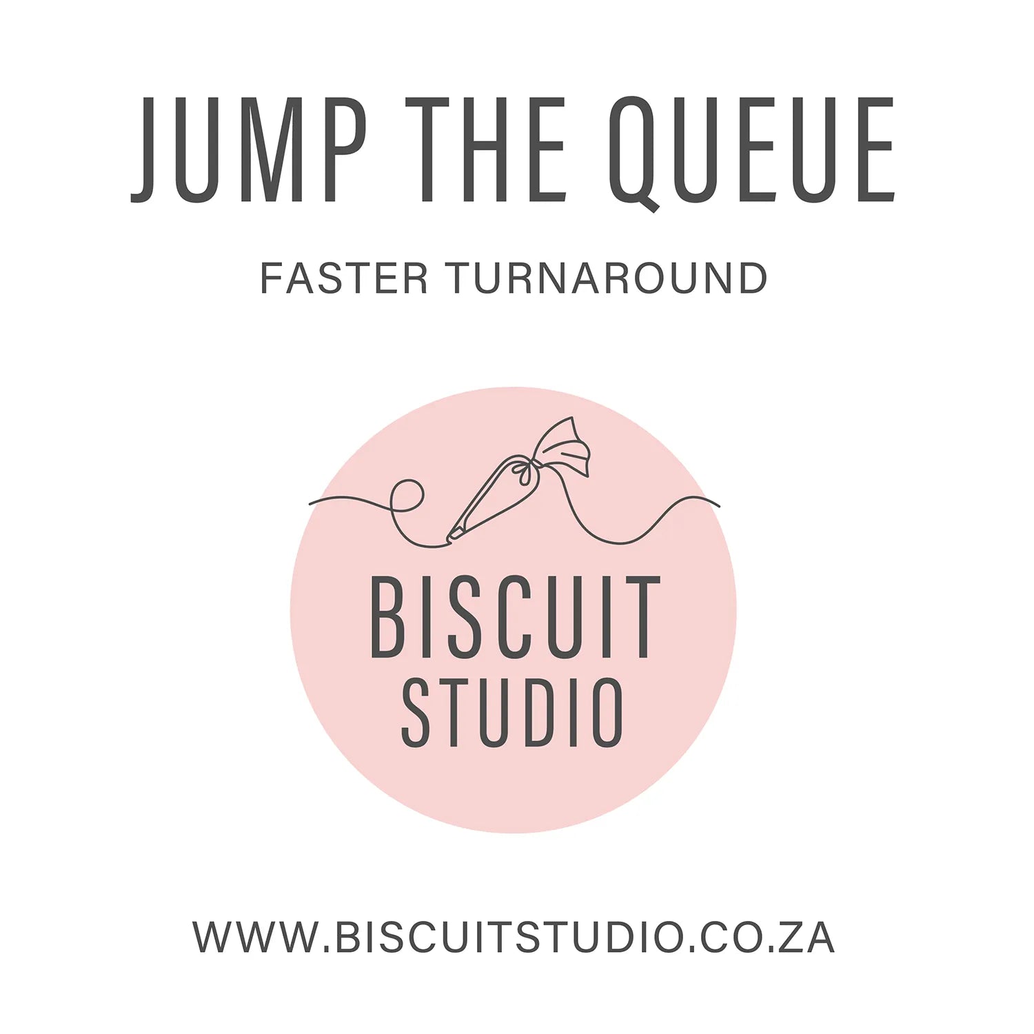 Jump the queue – biscuit studio